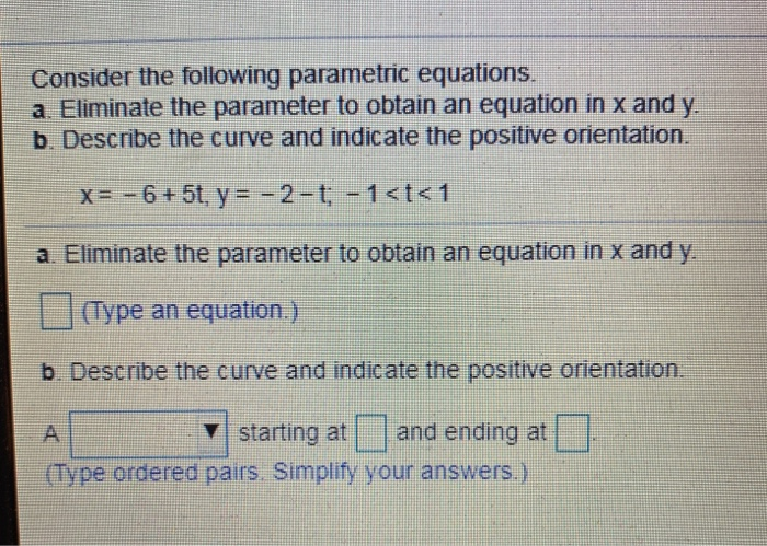 Solved Consider the following parametric equations. a. | Chegg.com