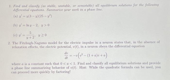 Solved 1. Find and classify (as stable, unstable, or | Chegg.com