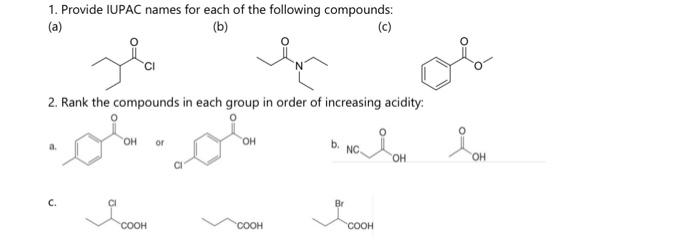 Solved 1. Provide IUPAC names for each of the following | Chegg.com