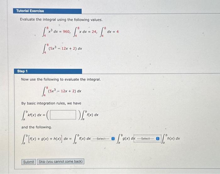 Solved Evaluate the integral using the following values. | Chegg.com