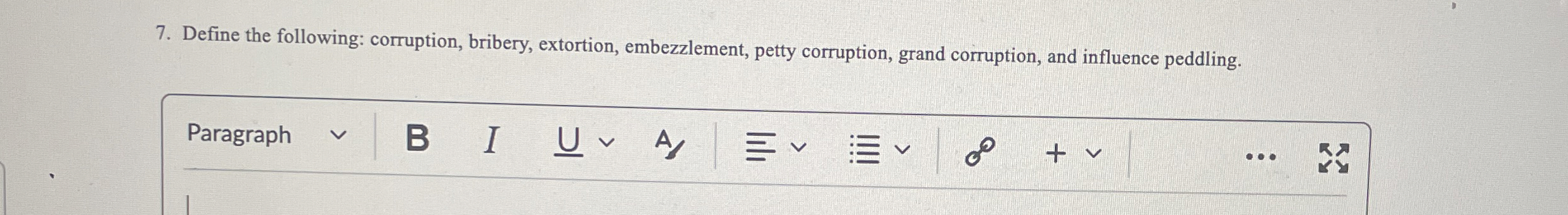Solved Define the following: corruption, bribery, extortion, | Chegg.com