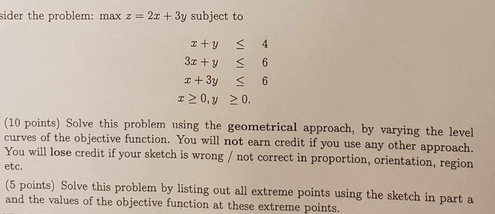 Solved sider the problem: maxz=2x+3y subject to | Chegg.com