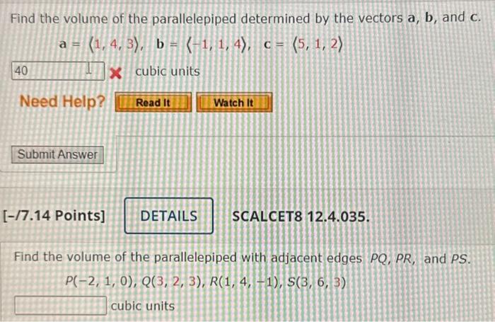 Solved Find the volume of the parallelepiped determined by | Chegg.com