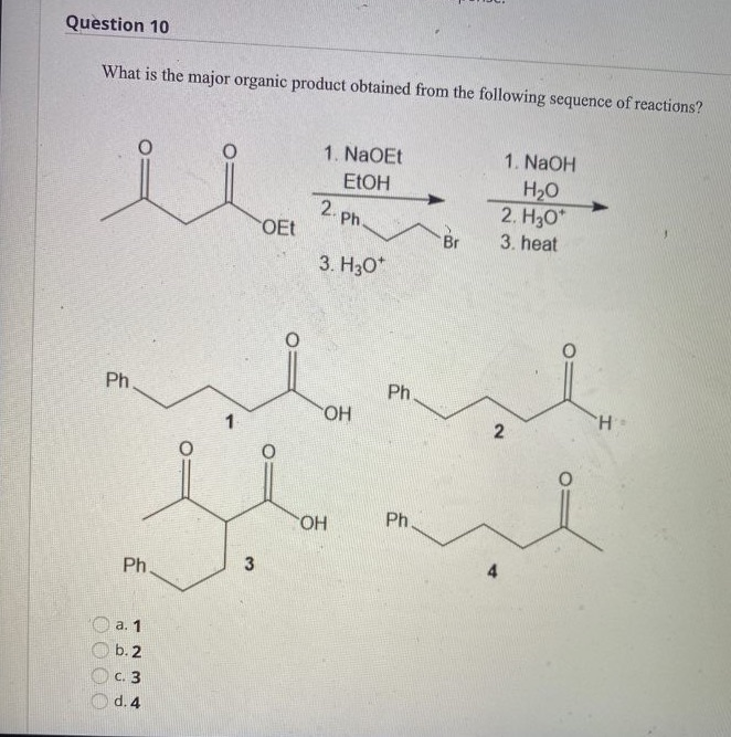 Solved Question 10 What is the major organic product | Chegg.com