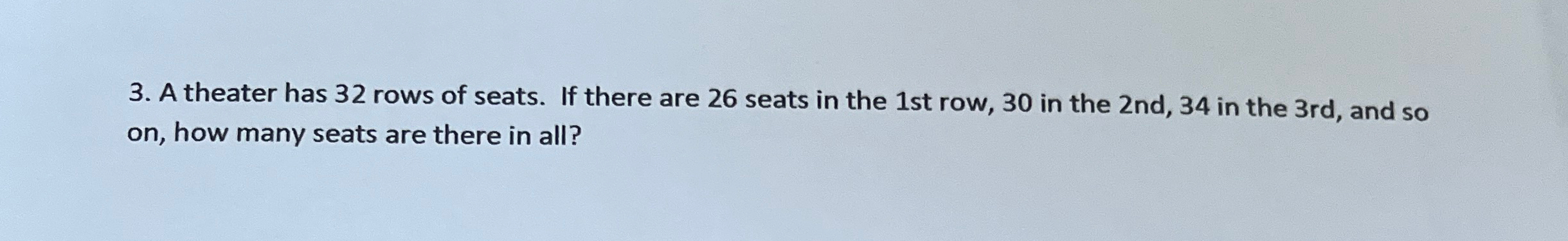 Solved A theater has 32 ﻿rows of seats. If there are 26 | Chegg.com