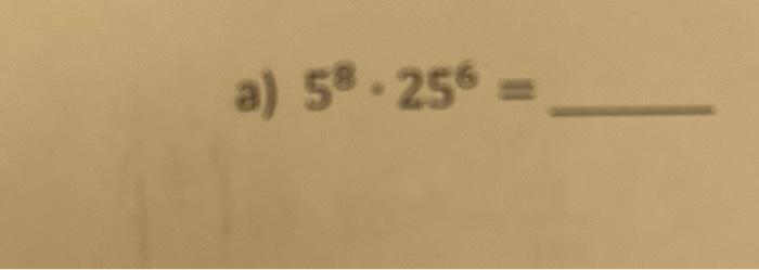 Solved 58⋅256= | Chegg.com