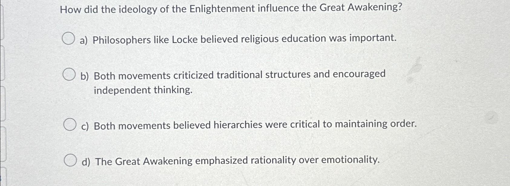 Solved How did the ideology of the Enlightenment influence | Chegg.com