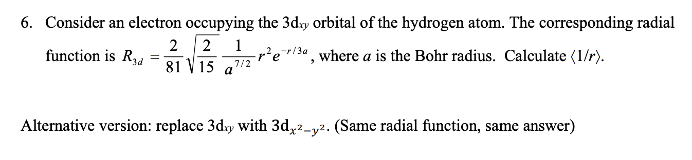 Solved Consider an electron occupying the 3dxy ﻿orbital of | Chegg.com