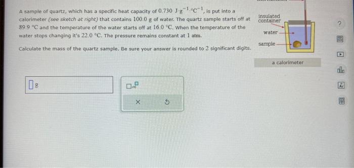 Solved A sample of quartz, which has a specific heat | Chegg.com