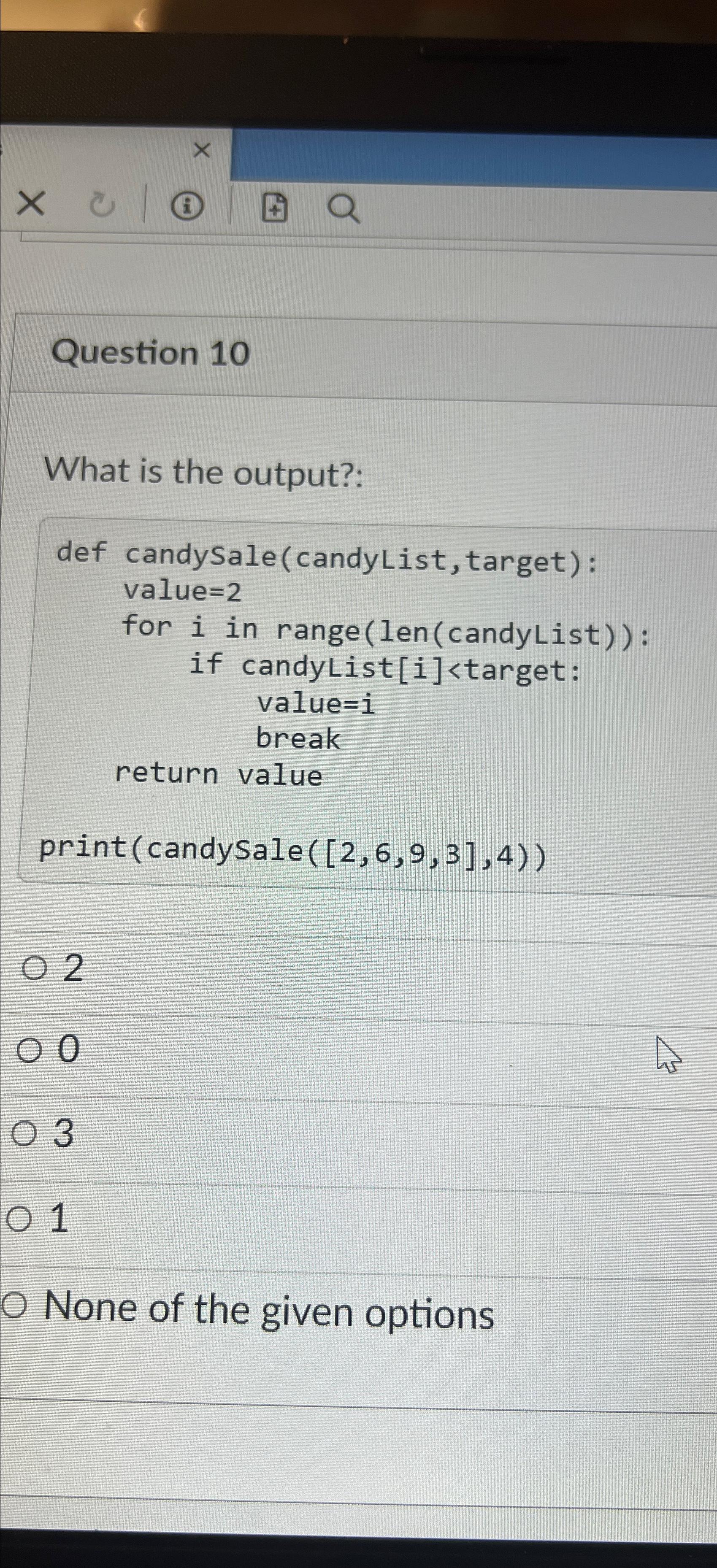 Solved Question 10What is the output?:def | Chegg.com