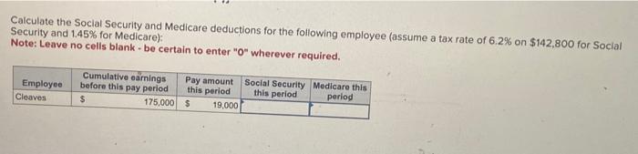 Solved Calculate the Social Security and Medicare deductions | Chegg.com