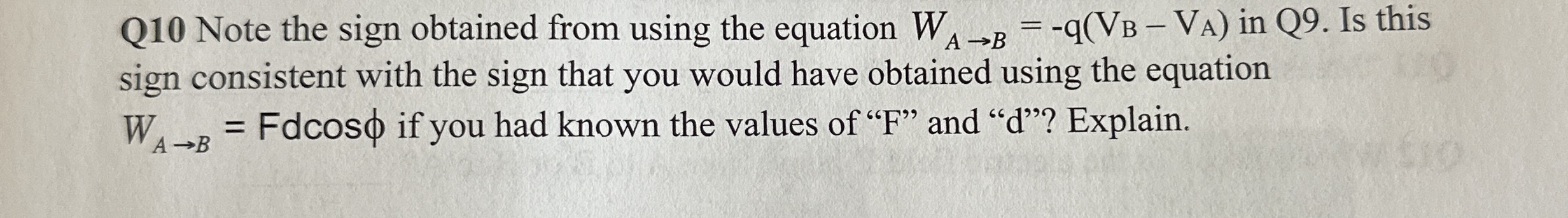 Q10 ﻿Note the sign obtained from using the equation | Chegg.com