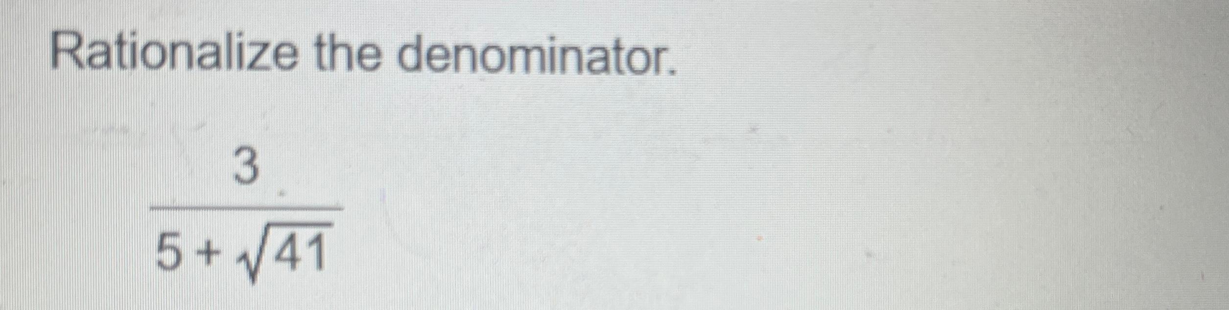 Solved Rationalize the denominator.35+412 | Chegg.com