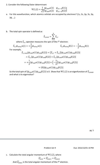 Solved 2. Consider the following Slater determinant | Chegg.com