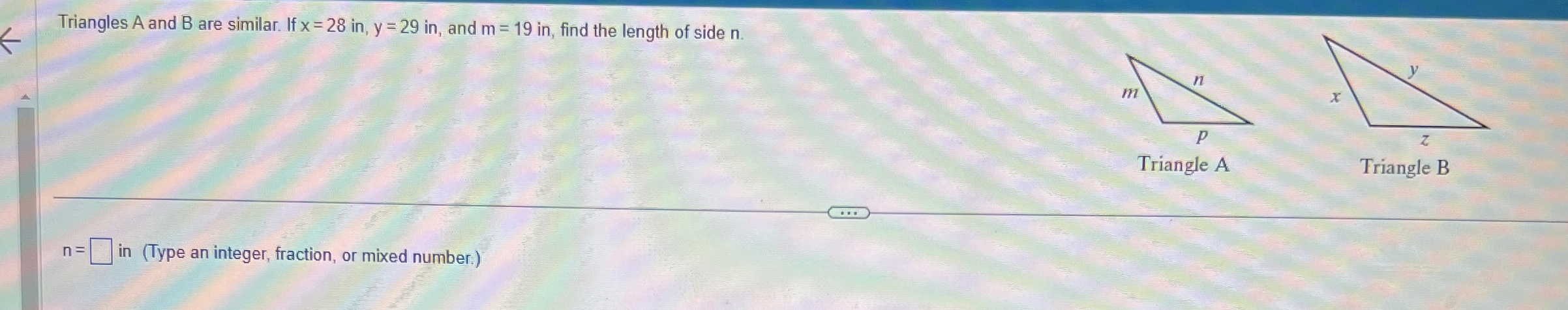 Solved Triangles A and B ﻿are similar. If x=28 ﻿in, y=29 | Chegg.com