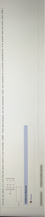 Solved Find All Real Values Of Such That The Given Matrix Is 0686