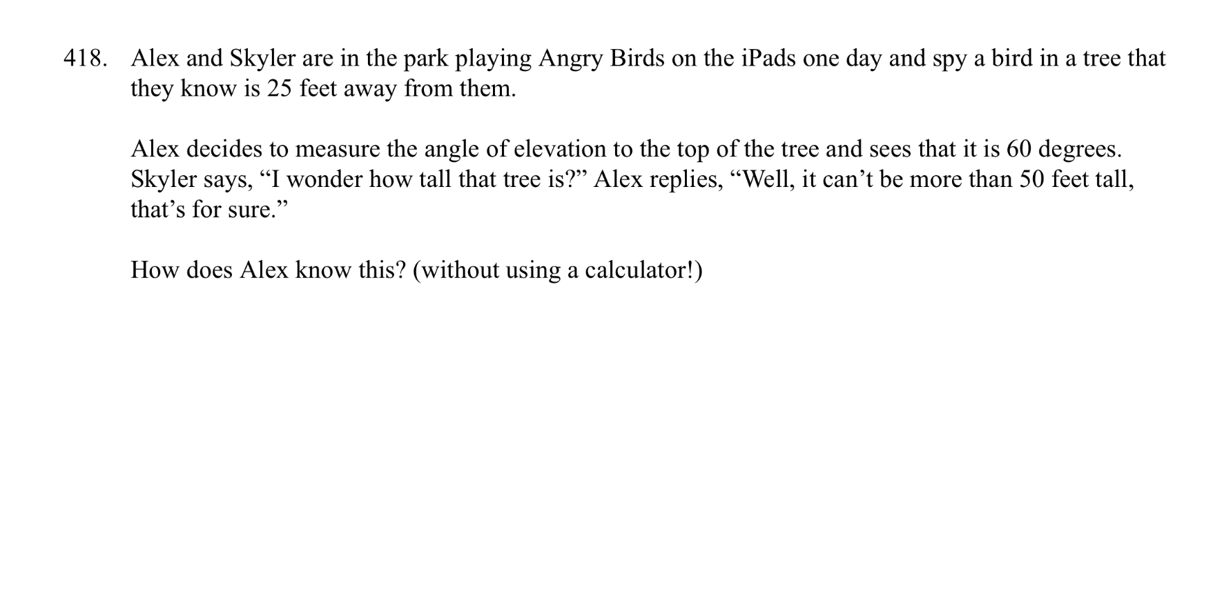 Solved Alex and Skyler are in the park playing Angry Birds | Chegg.com