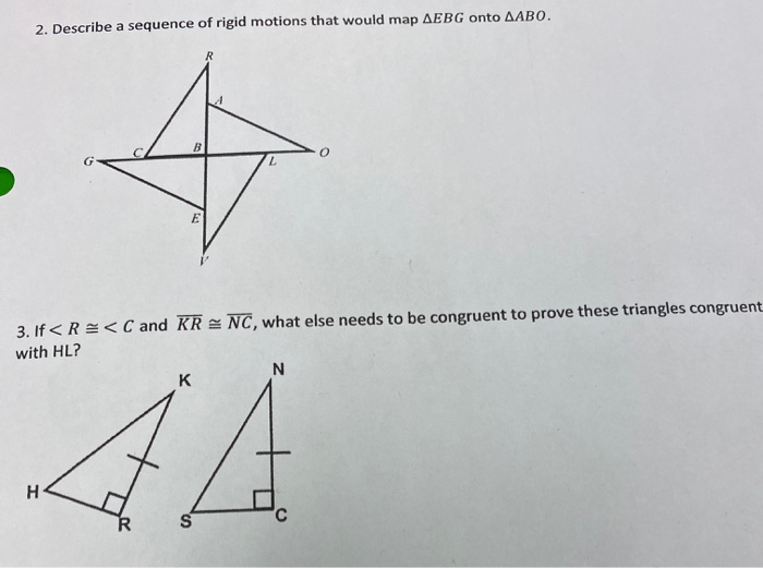 Solved 2. Describe a sequence of rigid motions that would | Chegg.com