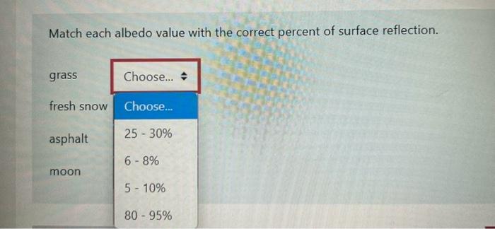 Solved Match each albedo value with the correct percent of | Chegg.com