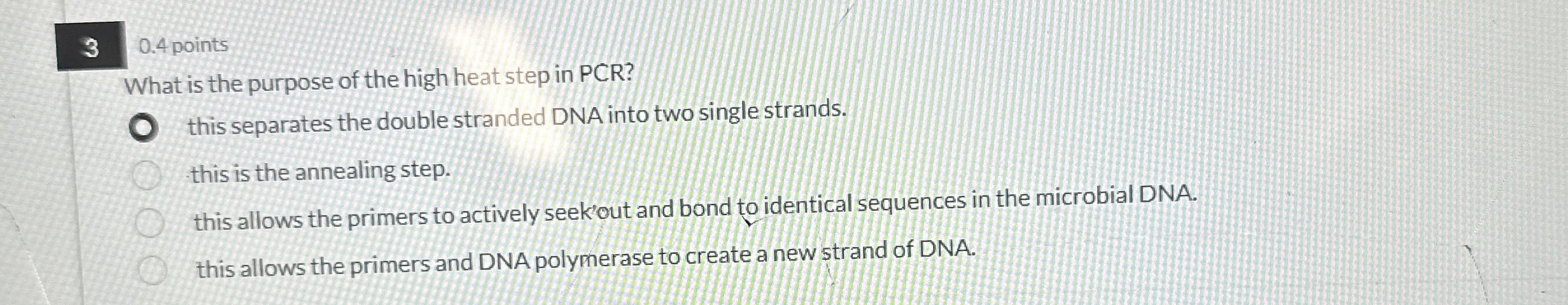 Solved 3,0.4 ﻿pointsWhat is the purpose of the high heat | Chegg.com