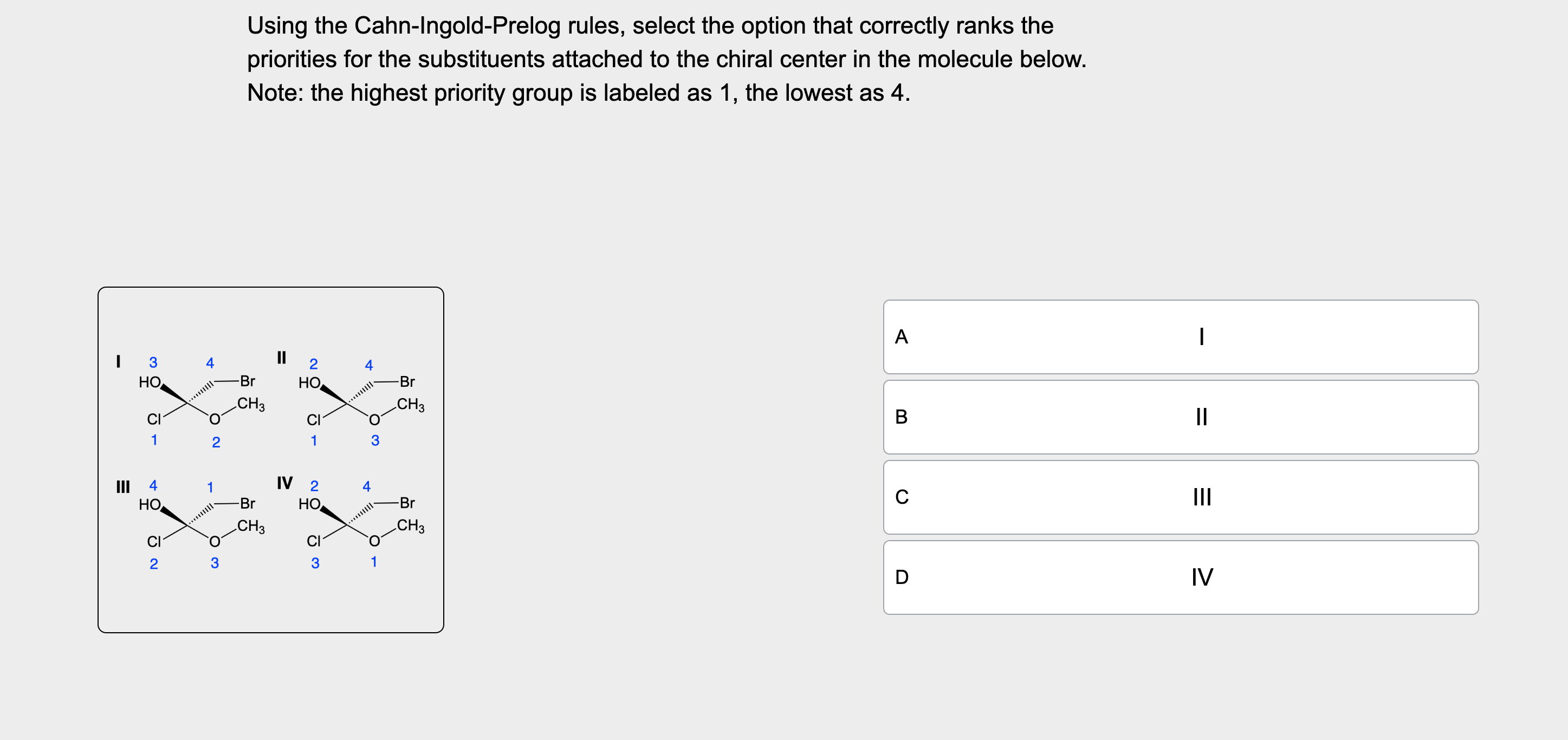 Solved Using the Cahn-Ingold-Prelog rules, select the option | Chegg.com