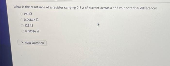 Solved What is the resistance of a resistor carrying 0.8 A | Chegg.com