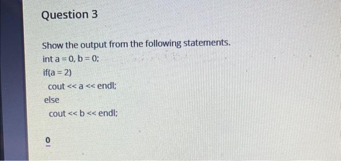 Solved Show the output from the following statements. int | Chegg.com