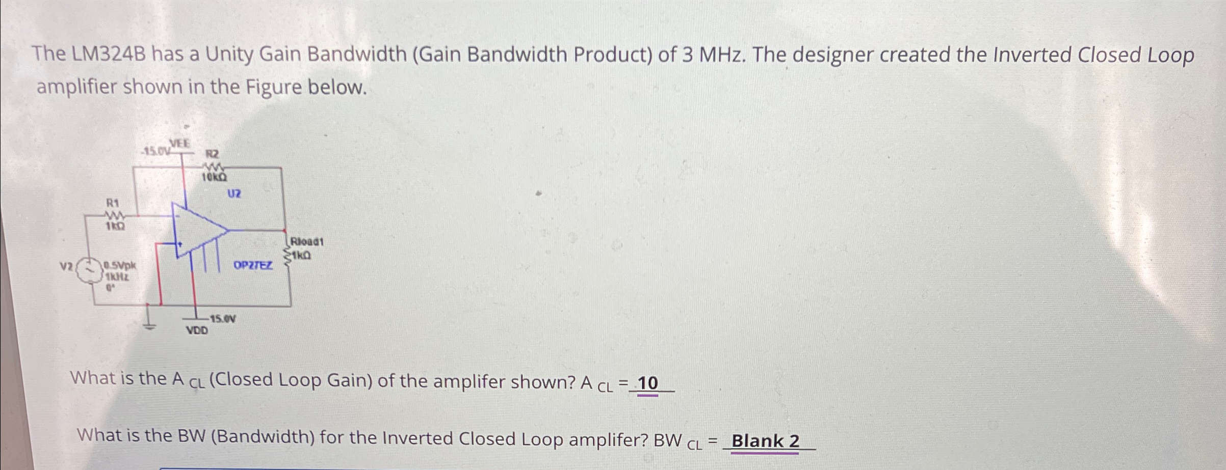 Solved The LM324B has a Unity Gain Bandwidth (Gain Bandwidth | Chegg.com