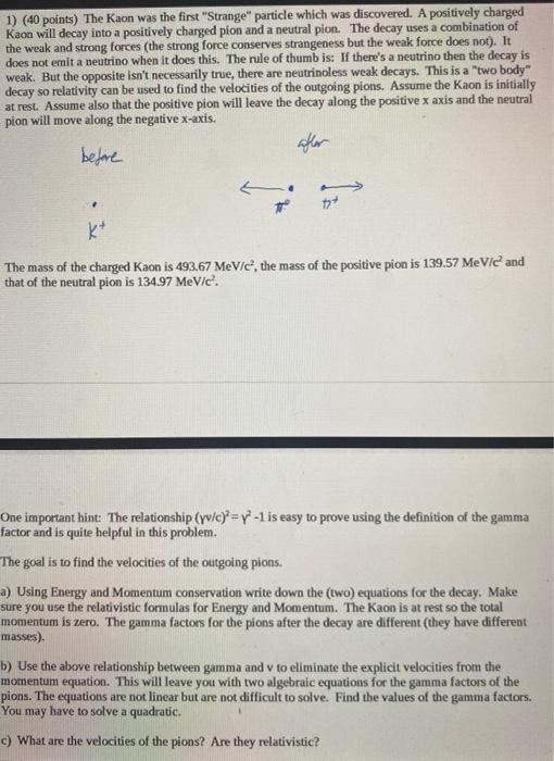 Solved 1) (40 points) The Kaon was the first "Strange" | Chegg.com