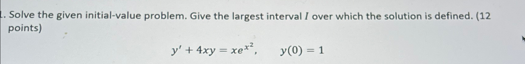 Solved Solve the given initial-value problem. Give the | Chegg.com