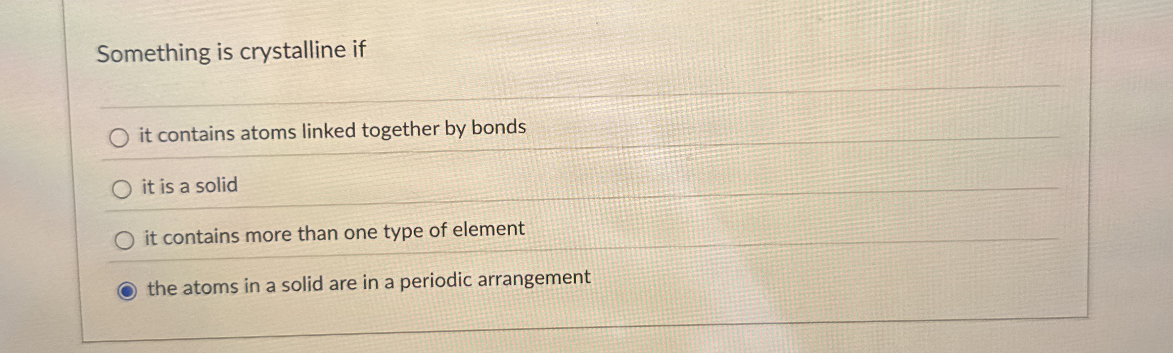 Solved Something is crystalline ifit contains atoms linked | Chegg.com