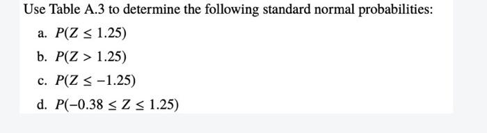 Solved Use Table A. 3 to determine the following standard | Chegg.com