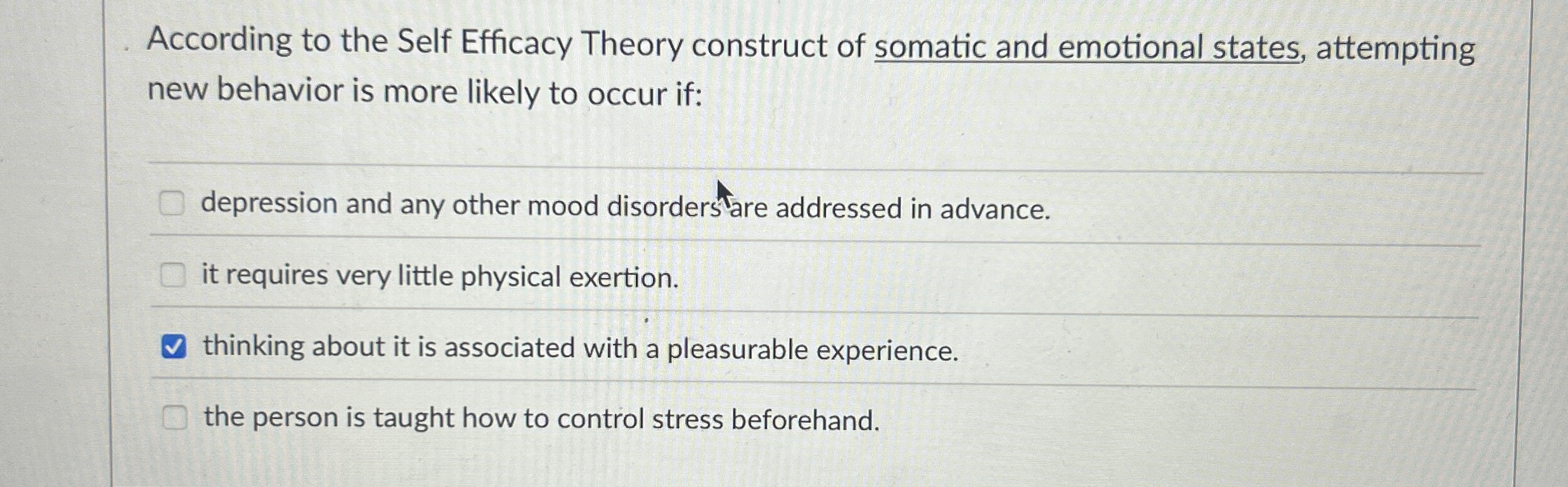 Solved According to the Self Efficacy Theory construct of | Chegg.com