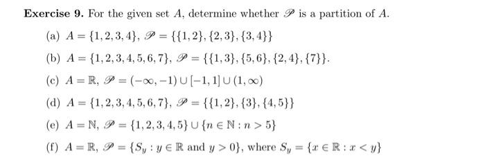 Solved Exercise 9. For the given set A, determine whether P | Chegg.com