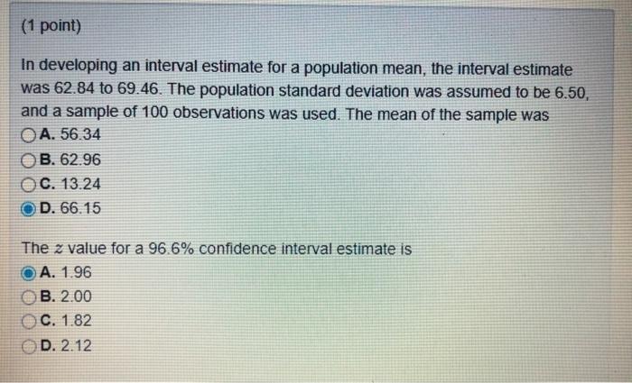 Solved (1 point) In developing an interval estimate for a | Chegg.com
