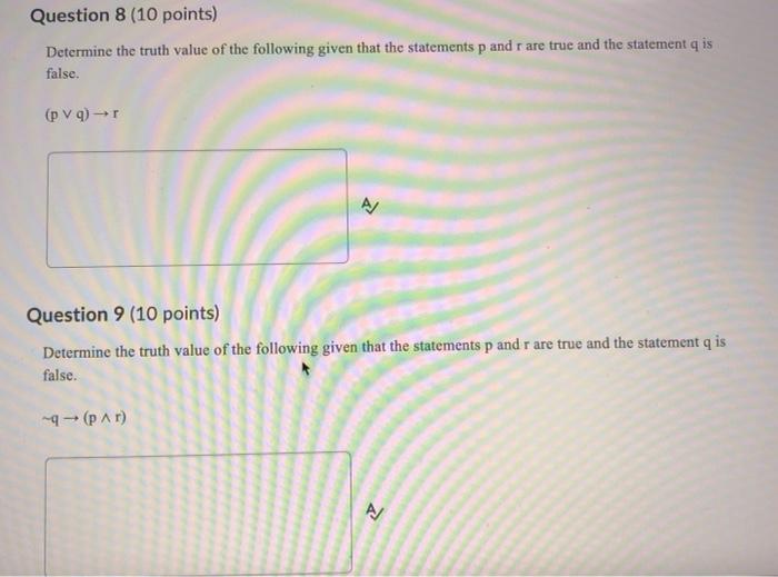 Solved Question 8 (10 points) Determine the truth value of | Chegg.com