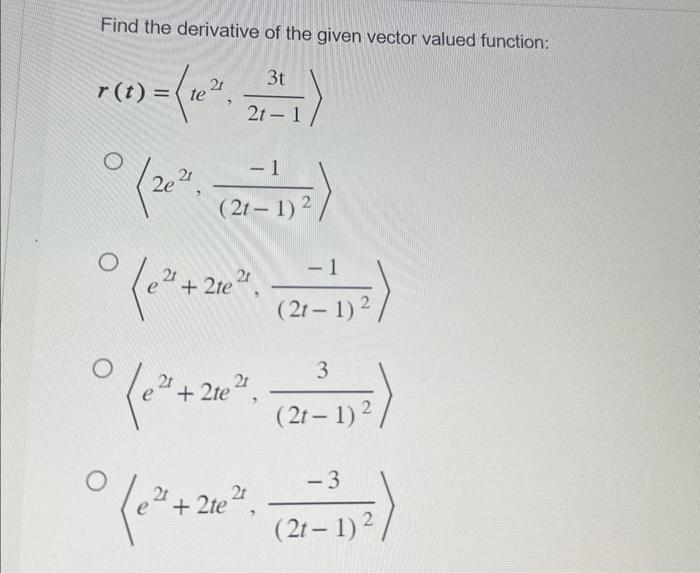 Solved Find the derivative of the given vector valued | Chegg.com