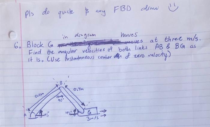 Solved FBD draw -) do pls quick & any in dingrum moves 6. | Chegg.com