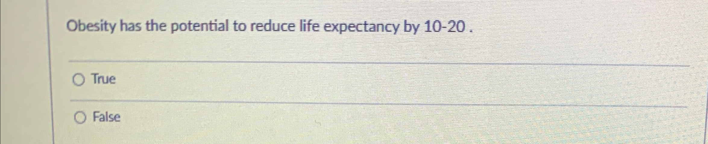 Solved Obesity has the potential to reduce life expectancy | Chegg.com