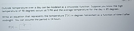 Solved Outside temperature over a day can be modeled as a | Chegg.com
