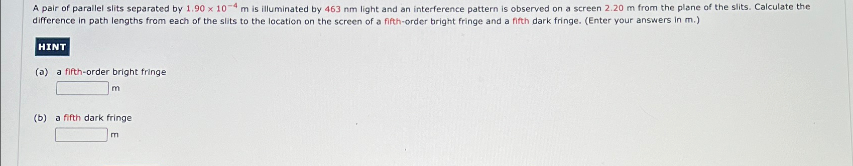 Solved A pair of parallel slits separated by 1.90×10-4m ﻿is | Chegg.com