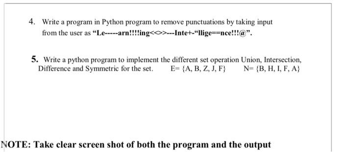 Solved NOTE: Take clear screen shot of both the program and | Chegg.com