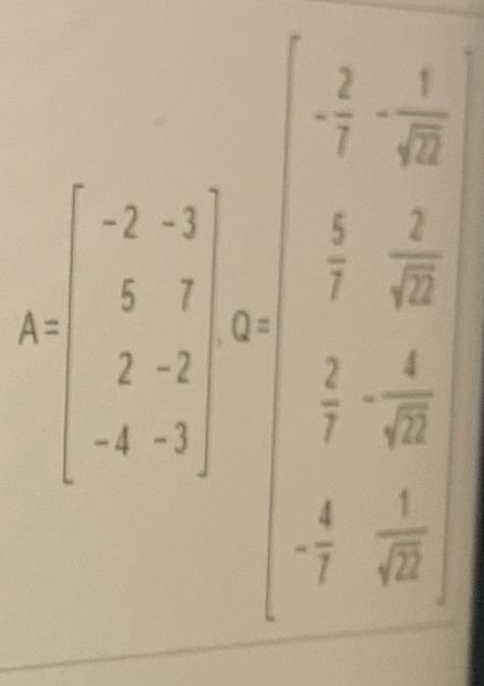 Solved The columns of Qwere obtained by applying the | Chegg.com