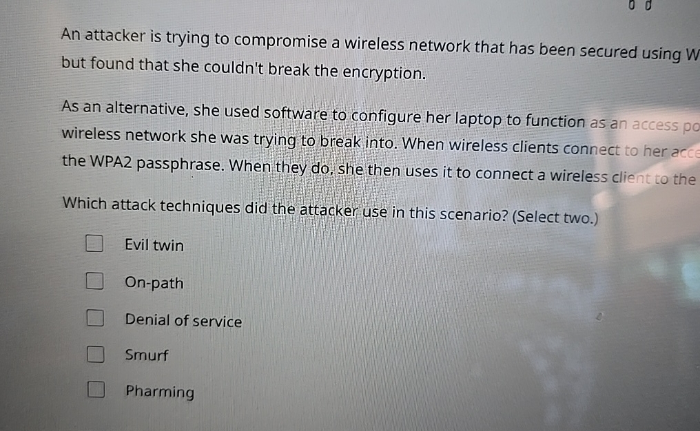 Solved An attacker is trying to compromise a wireless | Chegg.com