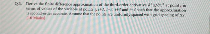 Solved 3 Derive The Finite Difference Approximation Of The