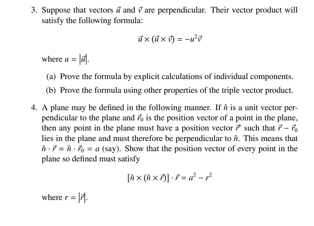 Solved 3. Suppose that vectors u and v are perpendicular. | Chegg.com
