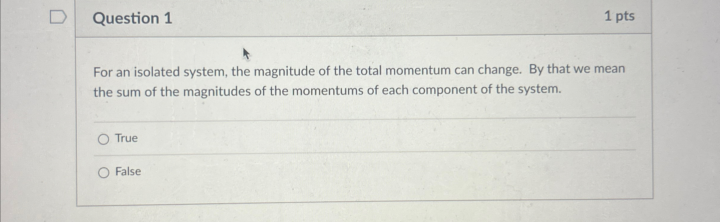 Solved Question 11 ﻿ptsFor an isolated system, the magnitude | Chegg.com