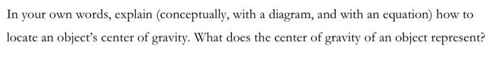 Solved In your own words, explain (conceptually, with a | Chegg.com