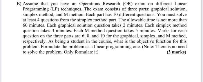 Solved B) Assume that you have an Operations Research (OR) | Chegg.com