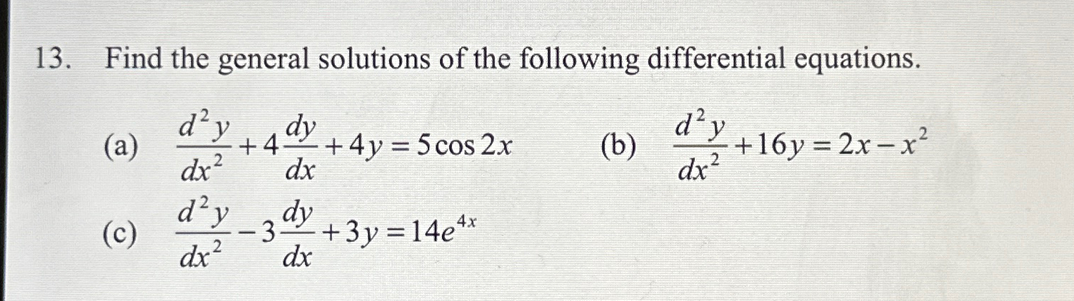Solved Find the general solutions of the following | Chegg.com